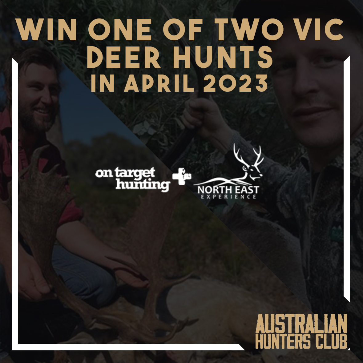 Win one of two VIC guided deer hunts! - Australian Hunters Club